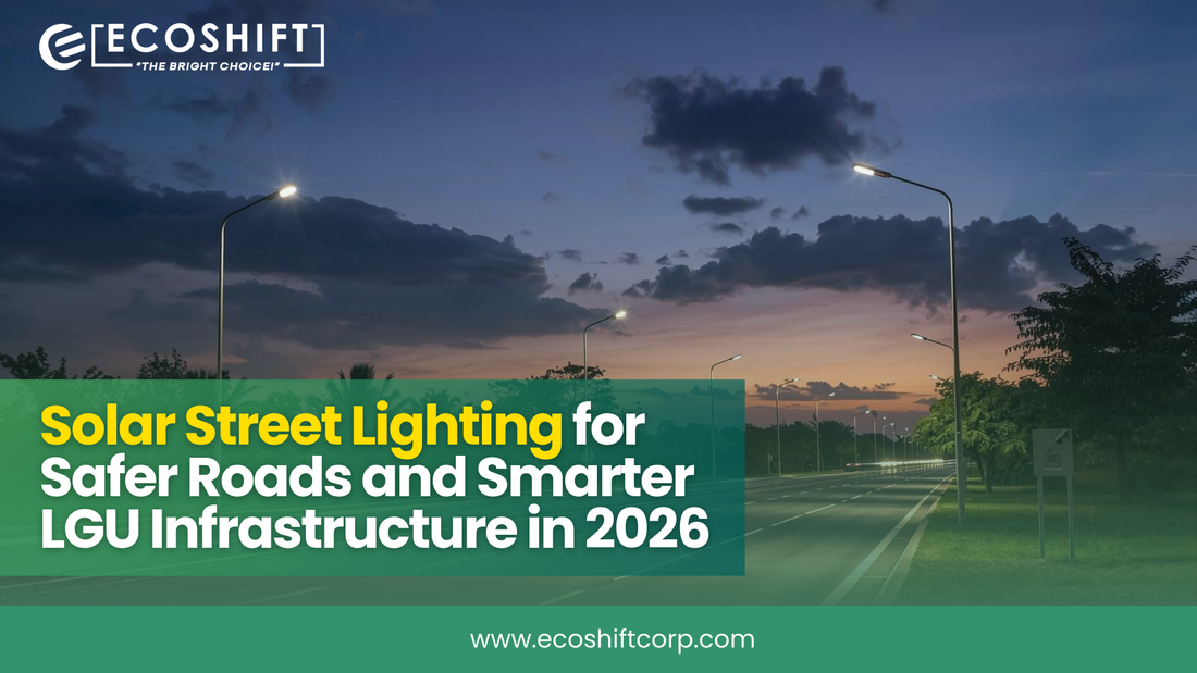 Solar Street Lighting for Safer Roads and Smarter LGU Infrastructure i ...
